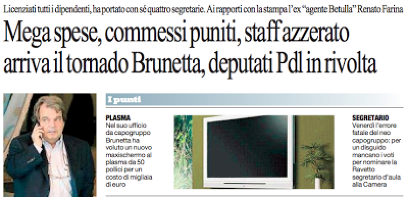 Brunetta furioso, quello schermo non è alla mia altezza! - Cronaca ...