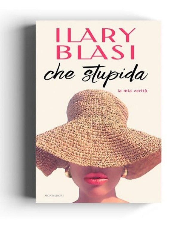 Ilary Blasi Svela la Sua Rinascita nel Libro 'Che Stupida. La Mia ...